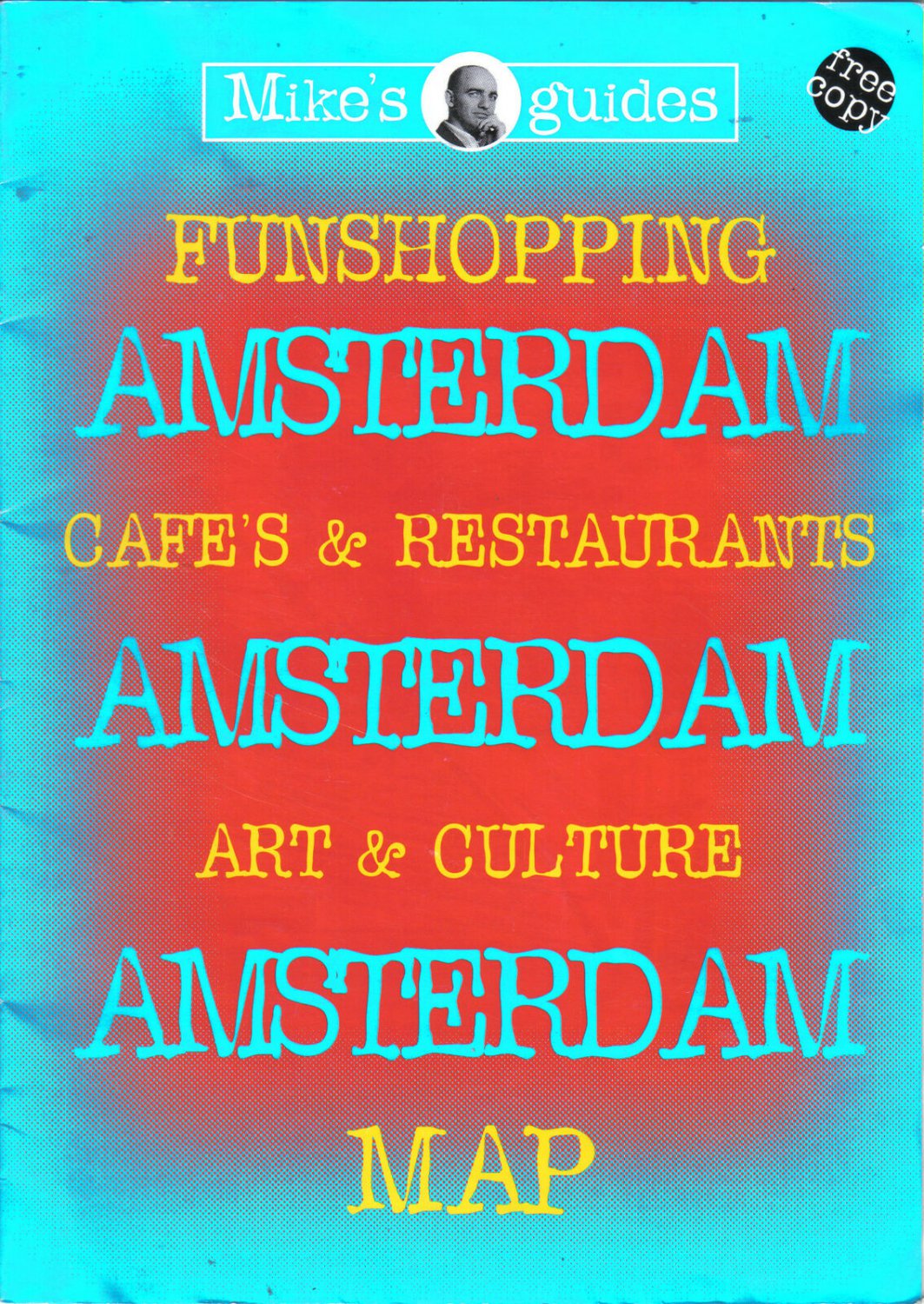 Netherlands Holland Brochure Amsterdam Map Shopping Cafes Art Culture 1998