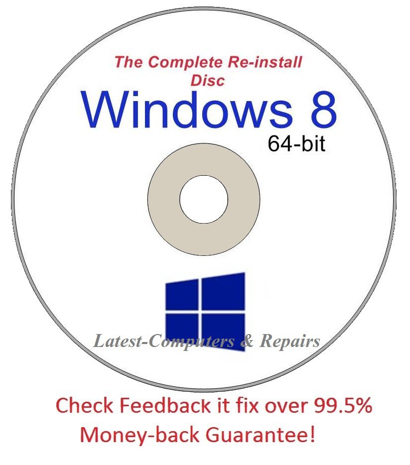 The Complete Re-install New Disc Windows 8 64-Bit Compatible -Had ...