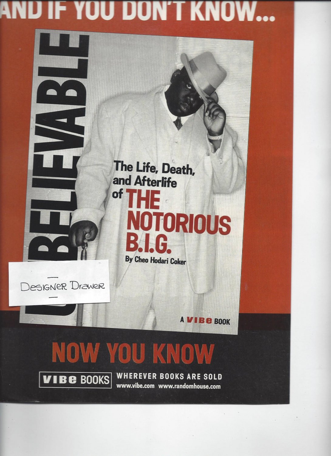 Print Ad With Notorious B.I.G. For Unbelievable Book Promo