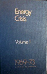 Energy Crisis, 1969-1979 by Facts on File, Inc. (HB G)*