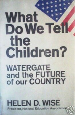 What Do We Tell the Children? Helen Wise (HB First Ed )