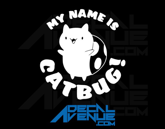 Catbug My Name Is Catbug Decal Sticker