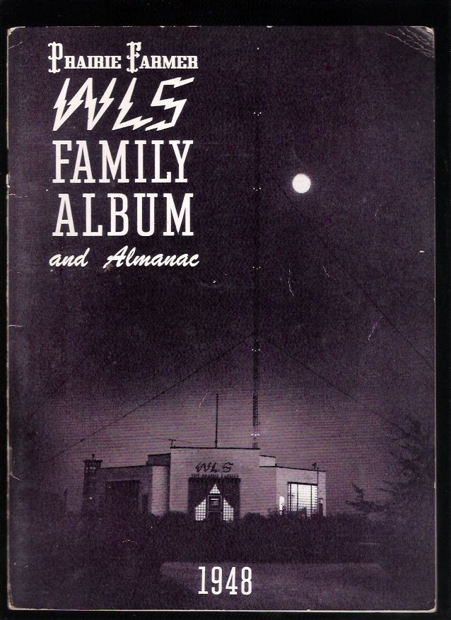 1948 WLS Chicago Family Album Prairie Farmer Station Country Music ...