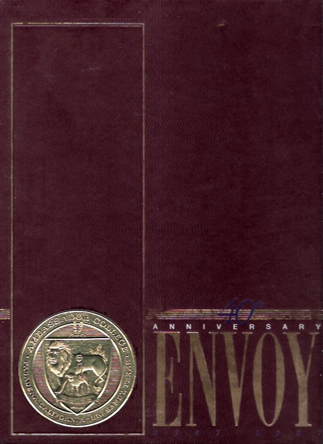 1987 Ambassador College Envoy Yearbook Pasadena, CA 40th Anniversary ...