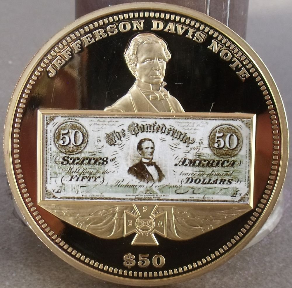 Massive Gold Plated Proof Jefferson Davis $50 Note Medallion~Fantastic ...