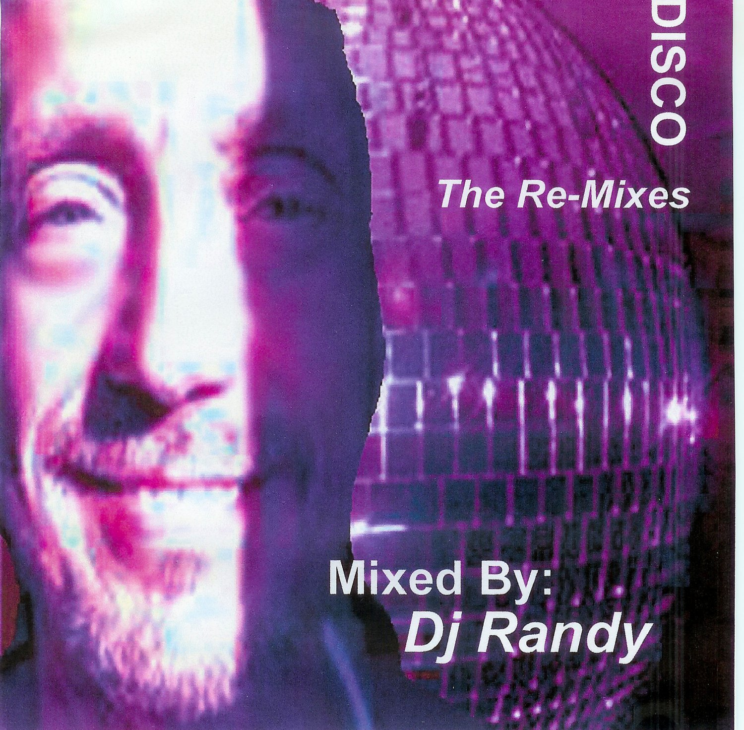 DISCO THE REMIXES ~ MIXED BY DJ: RANDY