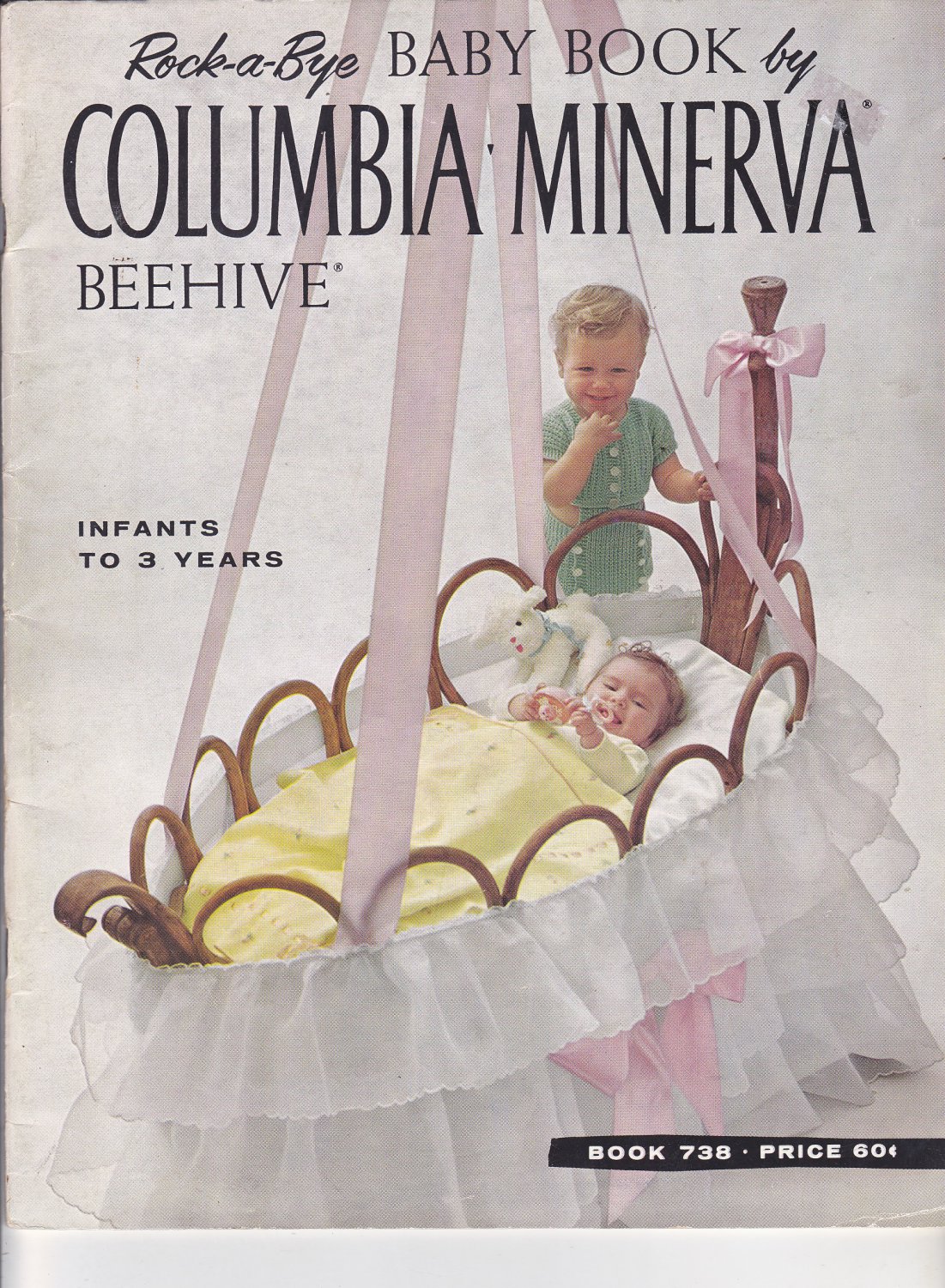 Rock A Bye Baby Book Columbia Minerva Beehive #738 Pattern Booklet