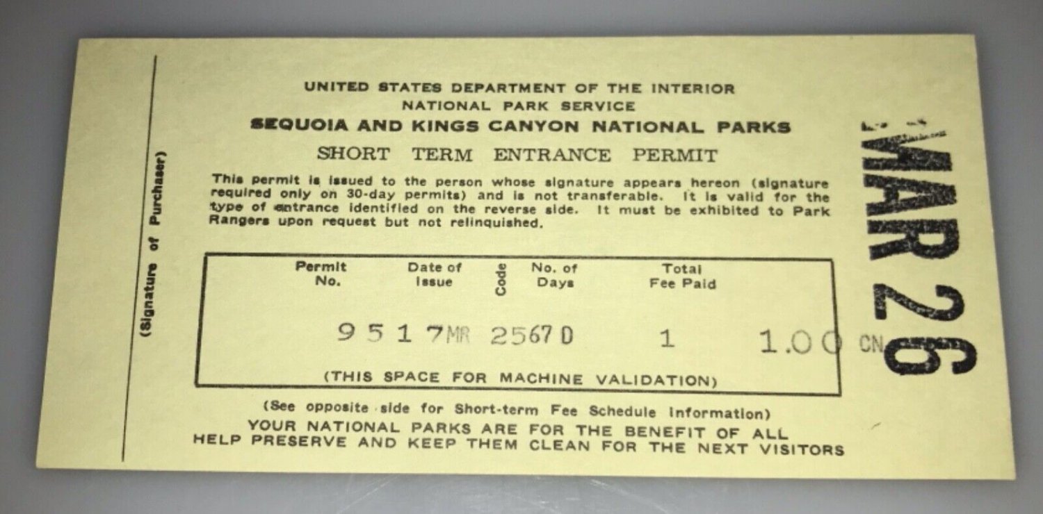 Sequoia and Kings Canyon 1967 3/26/67 National Park Entrance Permit ...