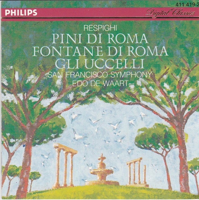 Pini di Roma - Fontane di Roma - Gli Uccelli by Ottorino Respighi CD