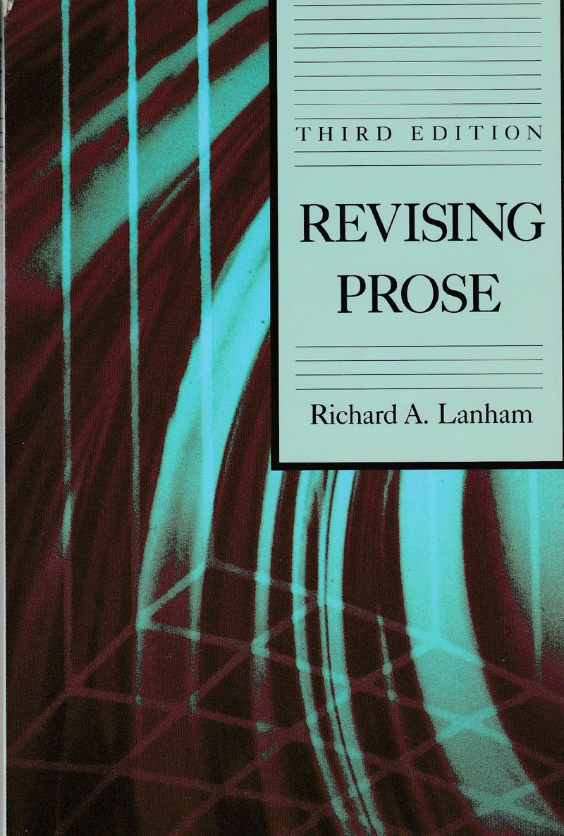 Revising Prose by Richard A. Lanham