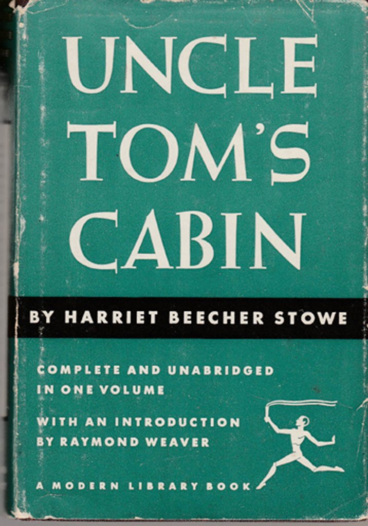 Uncle Tom's Cabin - Harriet Beecher Stowe - Modern Library
