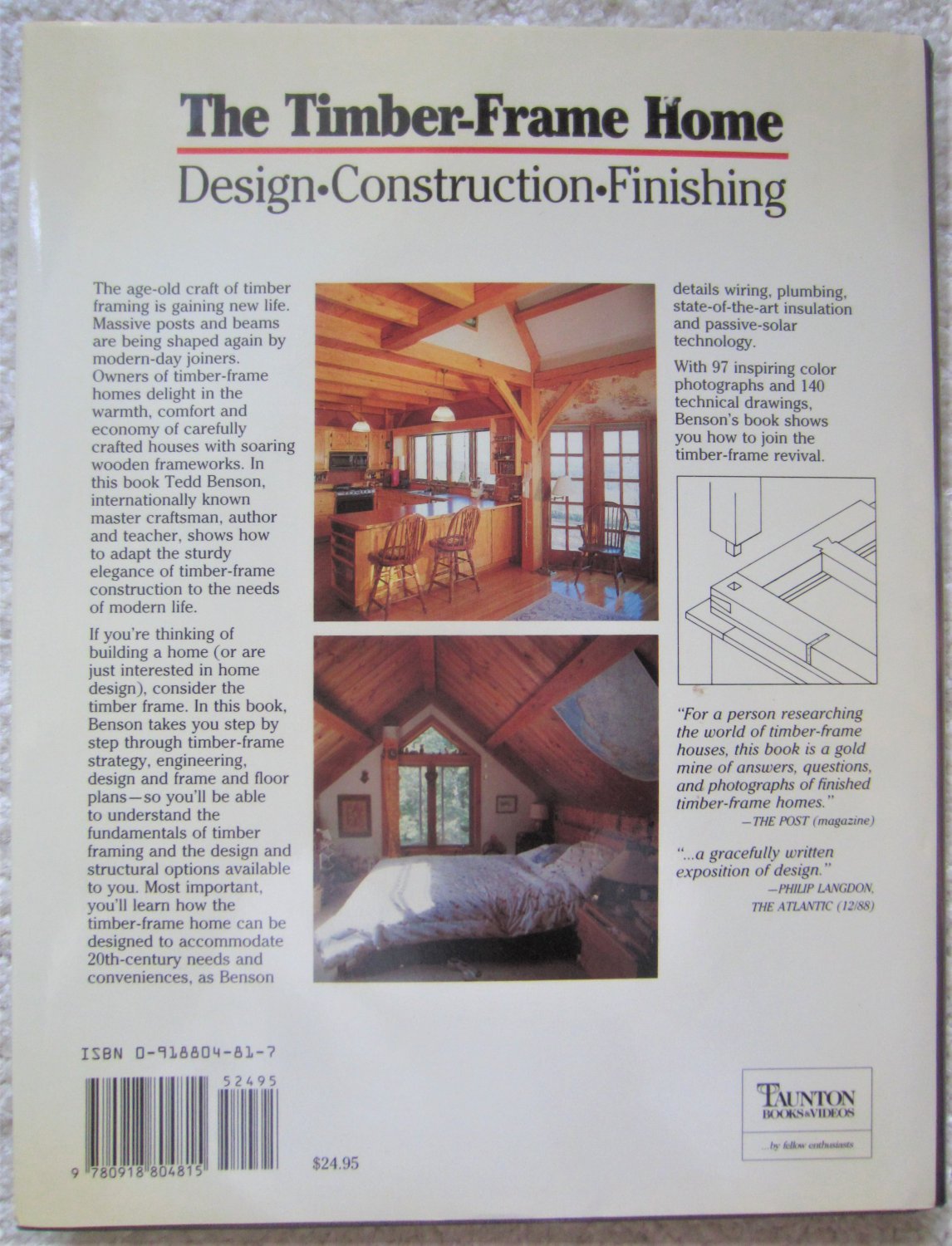 The Timber-Frame Home - Design - Construction - Finishing - by Tedd Benson