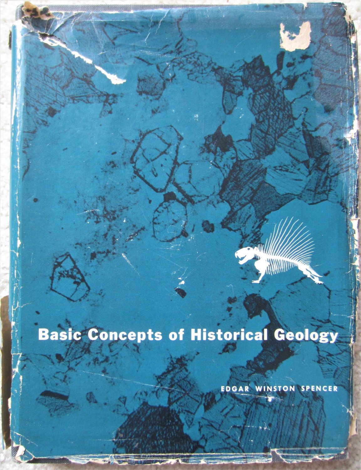 Basic Concepts of Historical Geology by Edgar Winston Spencer