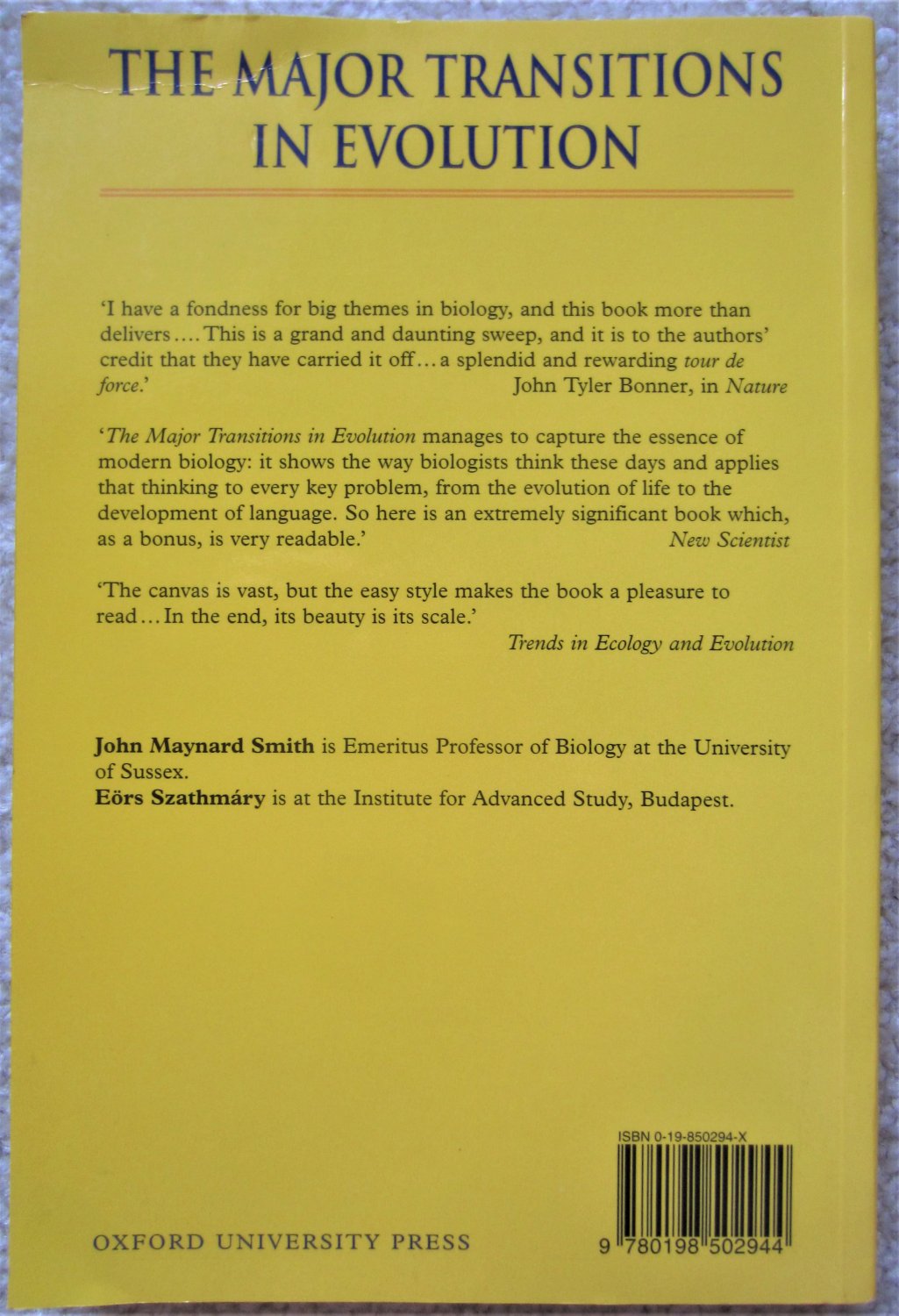 The Major Transitions in Evolution by John Maynard Smith and Eors Szathmary