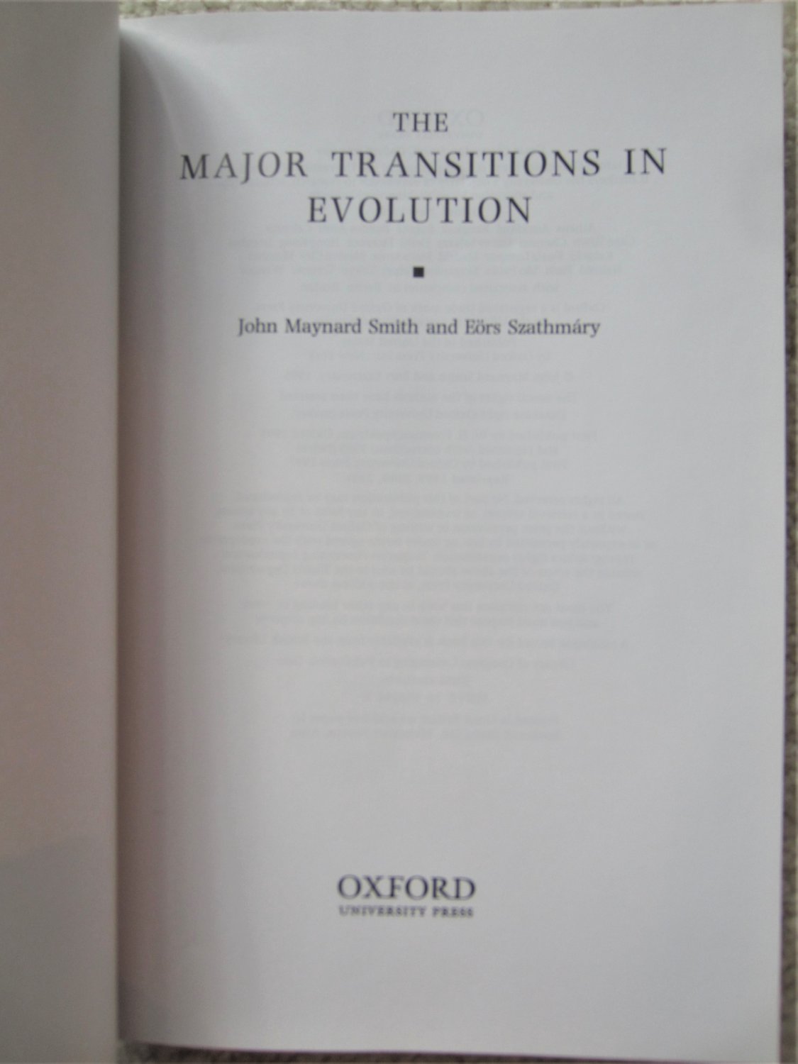 The Major Transitions in Evolution by John Maynard Smith and Eors Szathmary