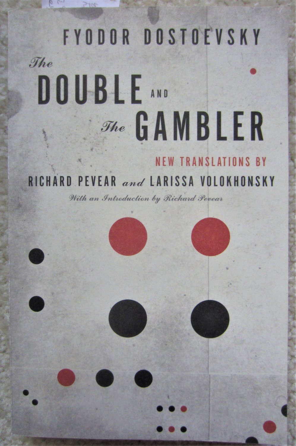 The Double and the Gambler - Fyodor Dostoevsky