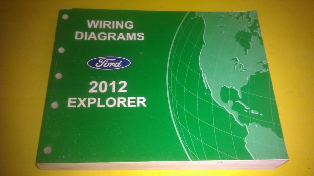 GENUINE FORD EXPLORER 2012 WIRING DIAGRAMS DIAGRAMA DE CABLEADO FCS ...