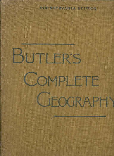BUTLER'S COMPLETE GEOGRAPHY: PENNSYLVANIA EDITION