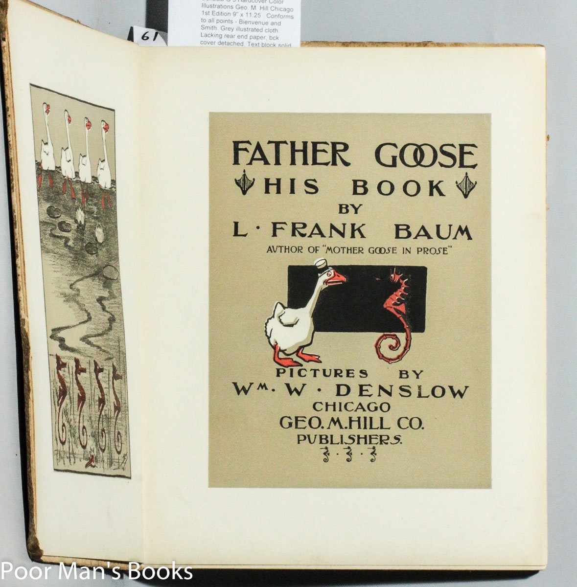 FATHER GOOSE; HIS BOOK 1899 Baum, L. Frank; W. W. Denslow Color ...