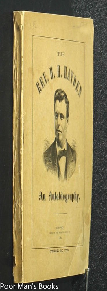 REV. HERBERT H. HAYDEN, AN AUTOBIOGRAPHY. MARY STANNARD MURDER ...