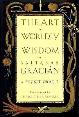 The Art of Worldly Wisdom book hardcover 1992 baltasar gracian y morales