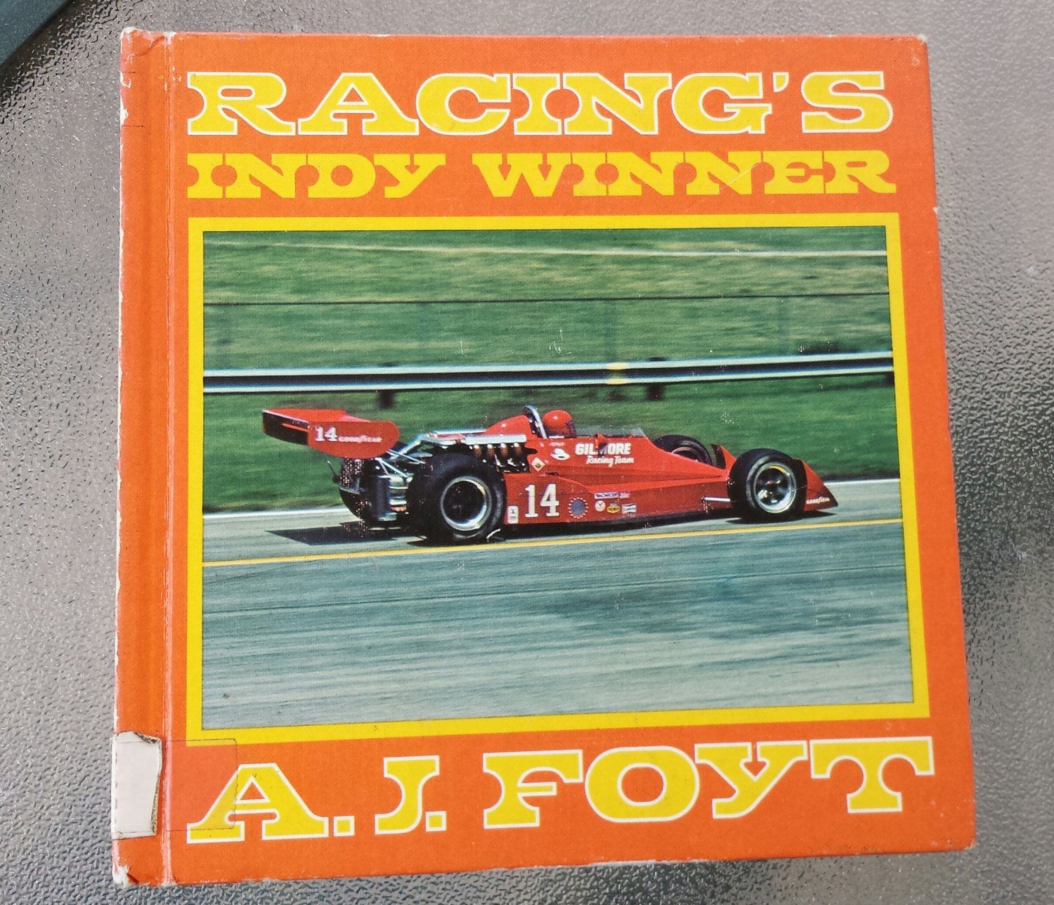 Racing's Indy Winner A. J. Foyt By Thomas Braun 1977 Vintage Juvenile ...