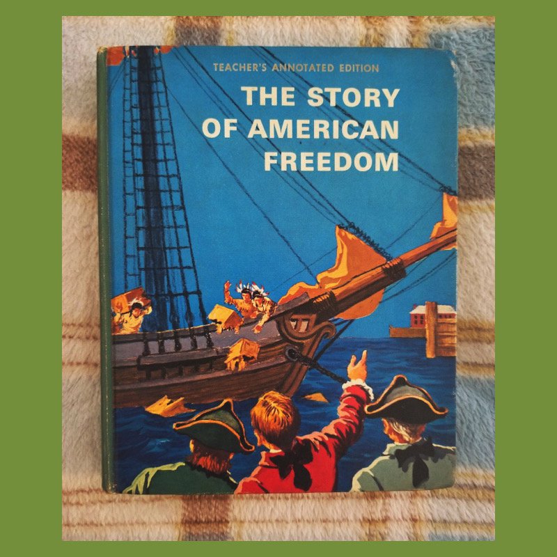 The Story Of American Freedom Teacher’s Edition Vintage 60s Educational ...