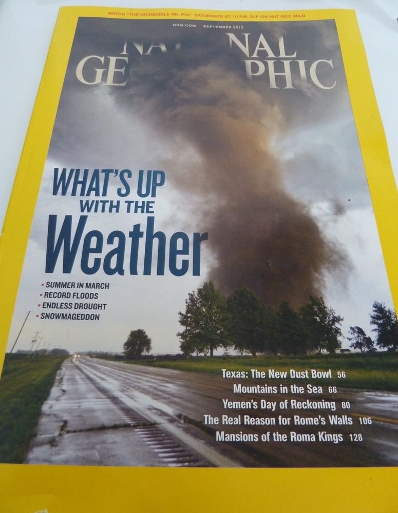 National Geographic Magazine September 2012 What's up with the Weather ...