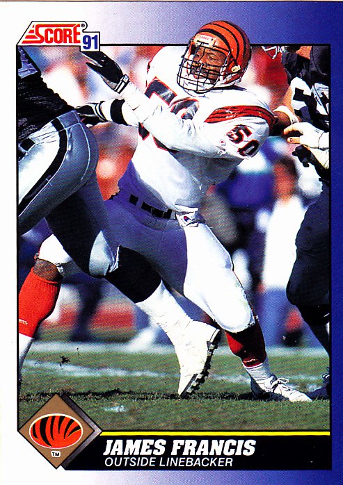 James Francis #50 - Bengals 1991 Score Football Trading Card
