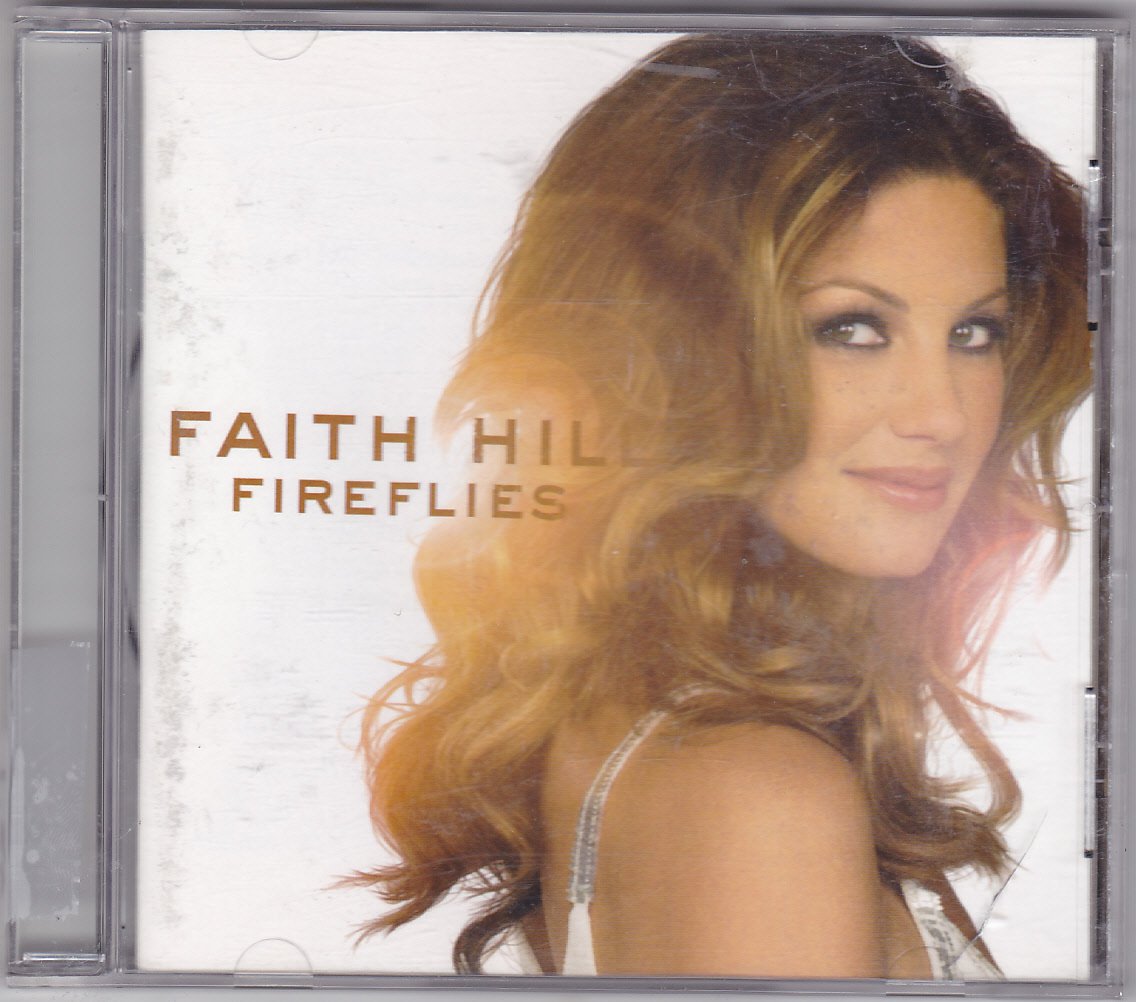Fireflies by Faith Hill CD 2005 - Good