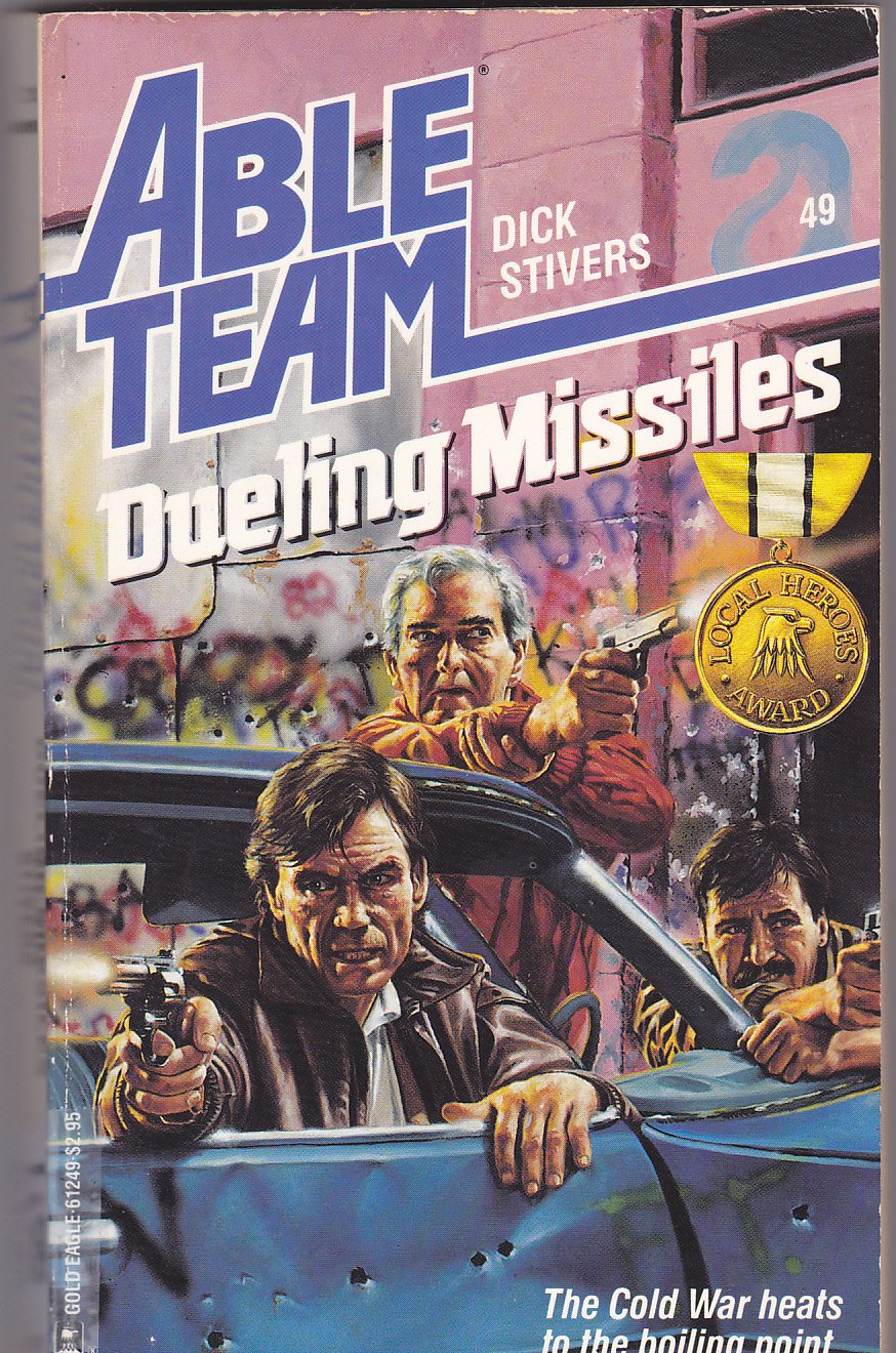 Dueling Missiles (Able Team) by Dick Stivers 1990 Paperback Book - Very ...