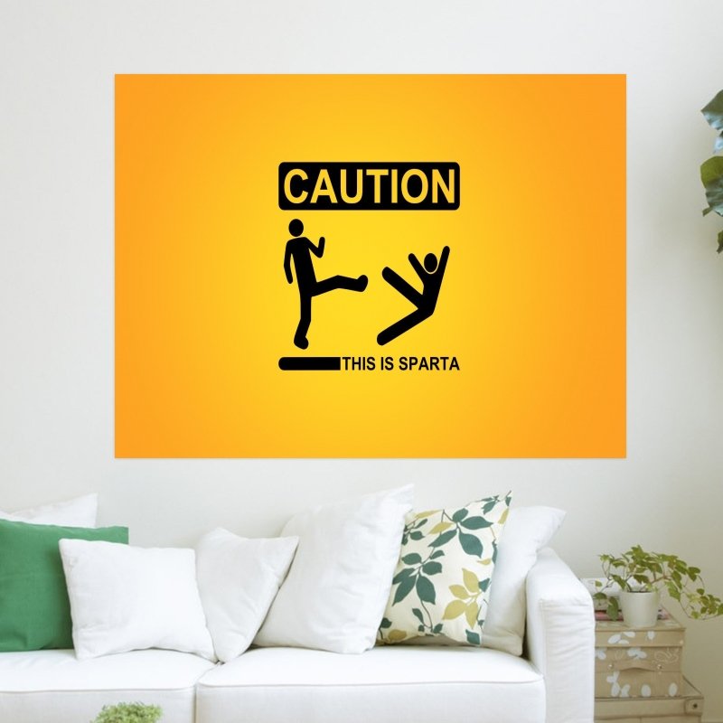 Caution Sparta 300 Yellow Poster 24x18 inch