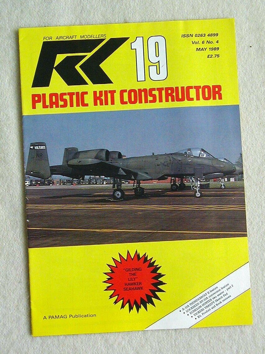 Plastic Kit Constructor May 1989 Vol 6 No 4 A-10A Thunderbolt Vickers ...