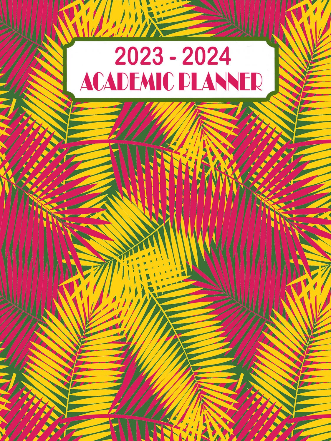 2023-2024 Student Academic Planner Calendar - School College Weekly ...