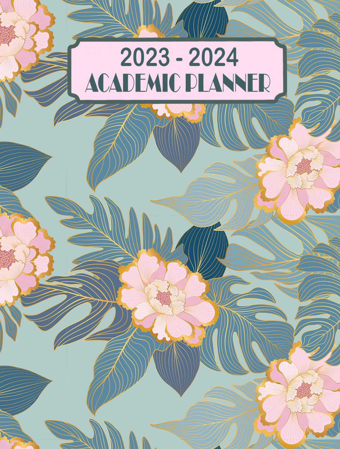 2023-2024 Student Academic Planner Calendar - School College Weekly ...