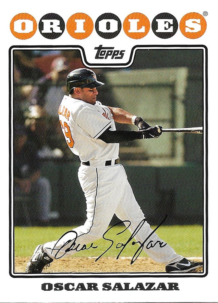 Oscar Salazar 2008 Topps Updates & Highlights #UH311 Baltimore Orioles ...