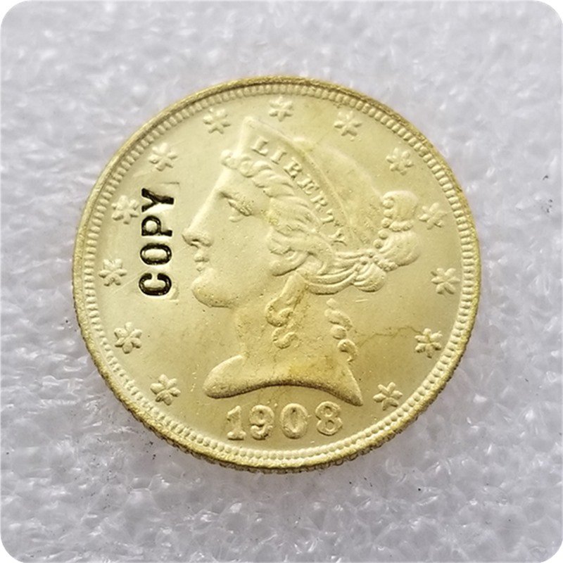 US Coin 1908 Liberty Head Five Dollars Gold Copy Coin