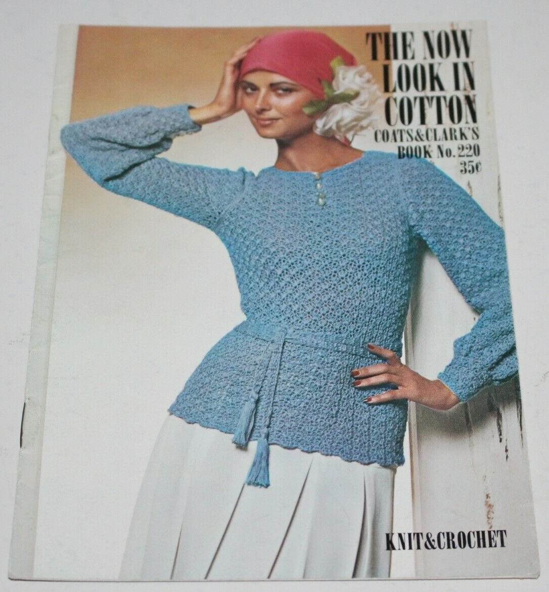 Coats & Clark's Knit and Crochet Patterns Book No 220 Fashion Sweaters