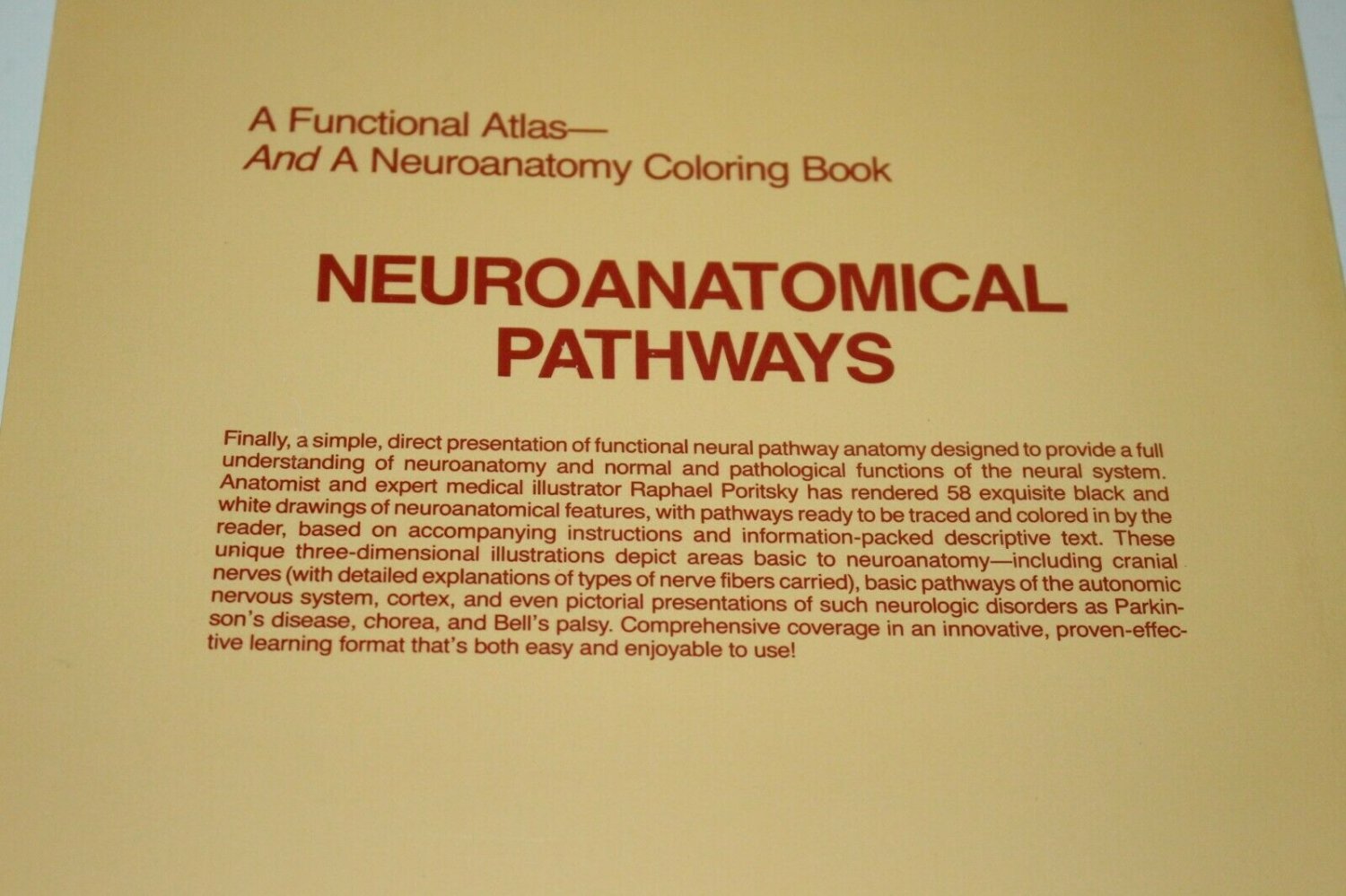 Neuroanatomical Pathways Raphael Poritsky PhD 1984 WB Sanders Brain Anatomy