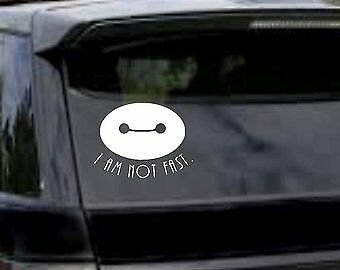 Baymax Big Hero Six Decal / Car Stickers - Baymax Decal - I am not Fast