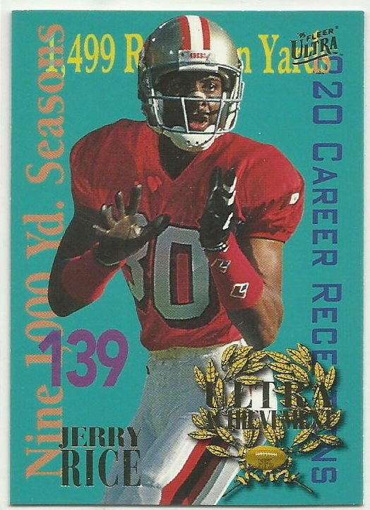 1995 Fleer Ultra Ultra Achievement Insert # 5 Jerry Rice HOF'er
