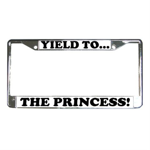 YIELD TO THE PRINCESS License Plate Frame Vehicle Heavy Duty Metal 13309992