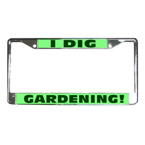 I DIG GARDENING License Plate Frame Vehicle Heavy Duty Metal 21360164