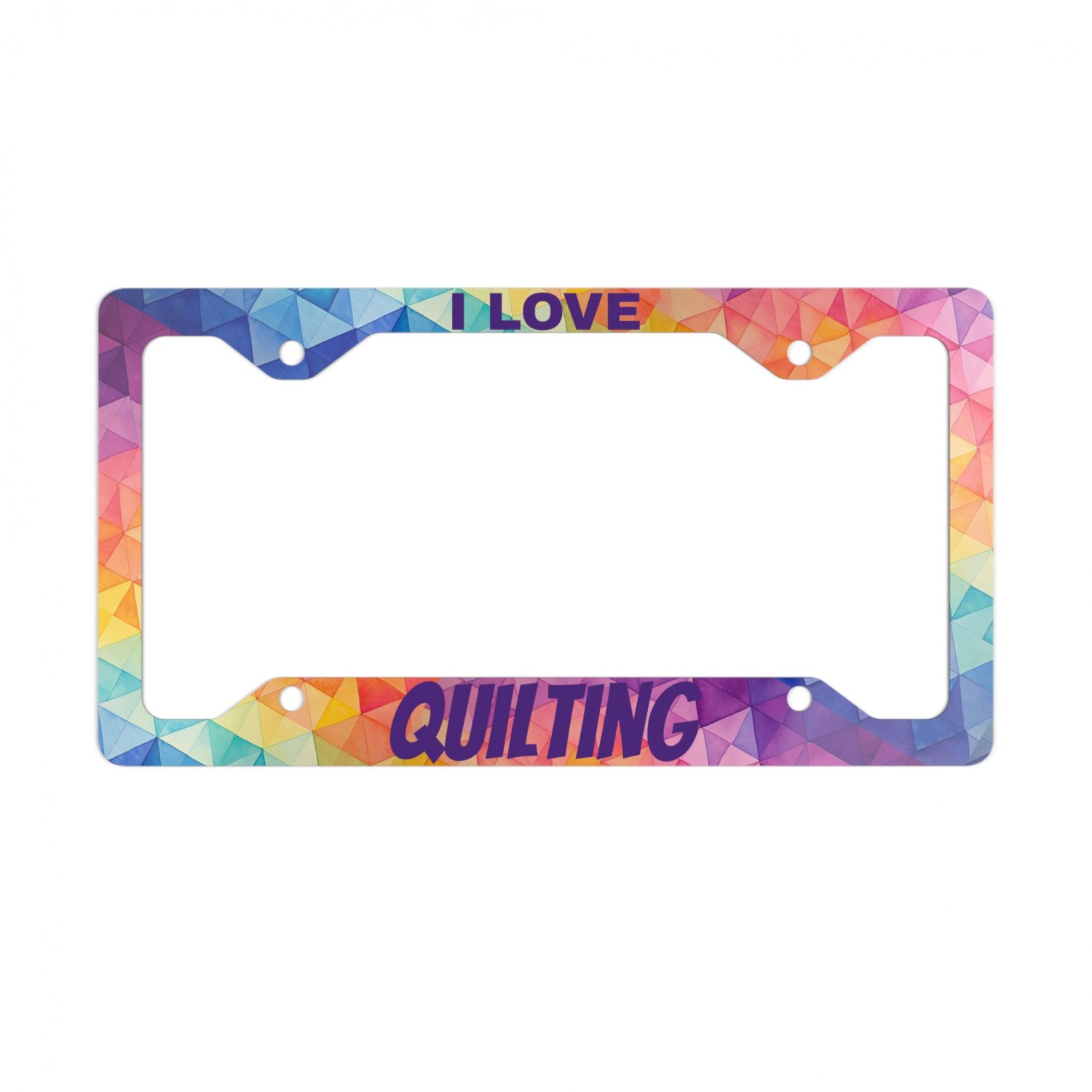 I LOVE QUILTING License Plate Frame Vehicle Aluminum with a Glossy ...