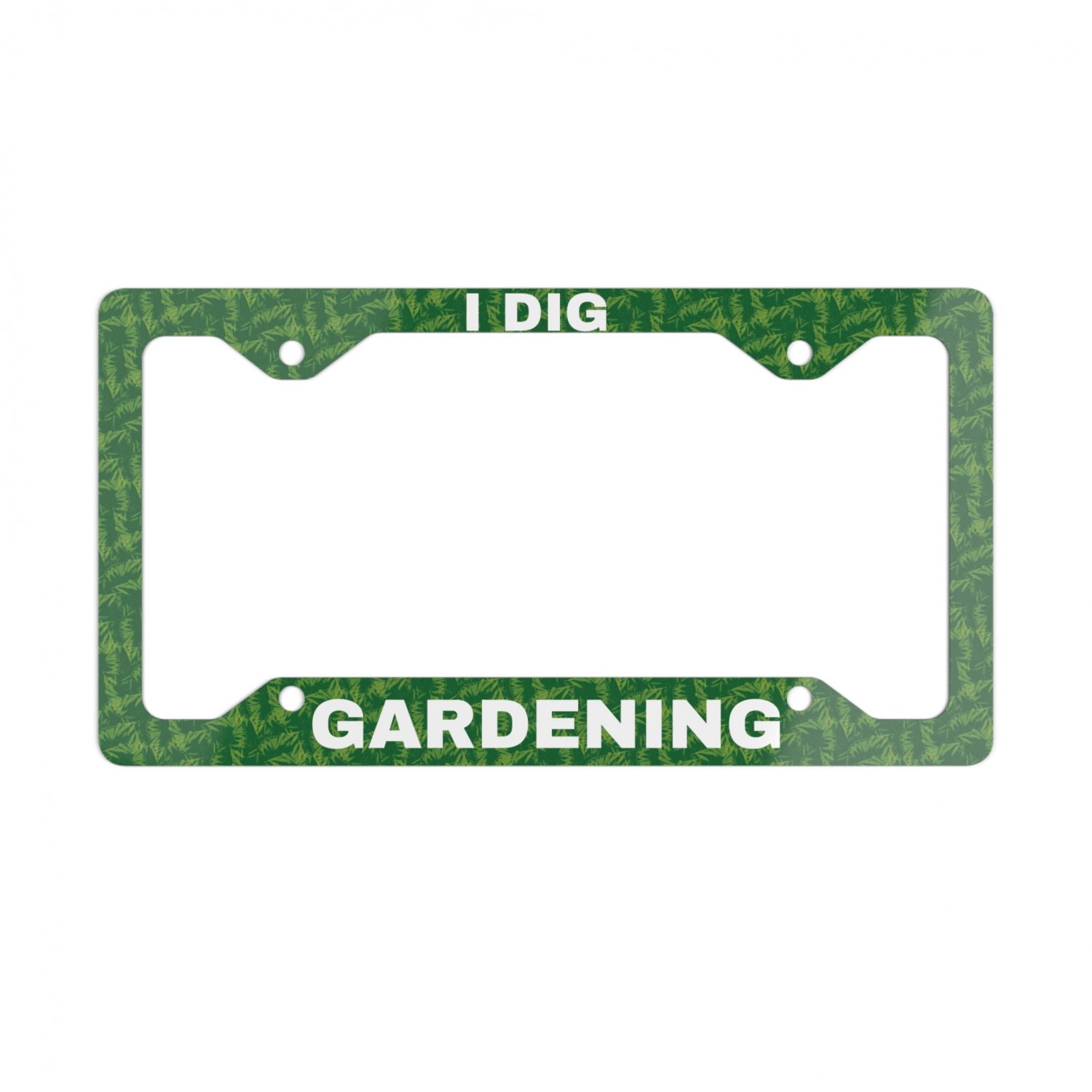 I DIG GARDENING License Plate Frame Vehicle Aluminum with a Glossy ...