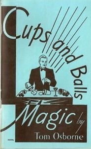 CUPS & BALLS MAGIC BOOK Trick And Tom Osborne Magician Close Up Booklet ...
