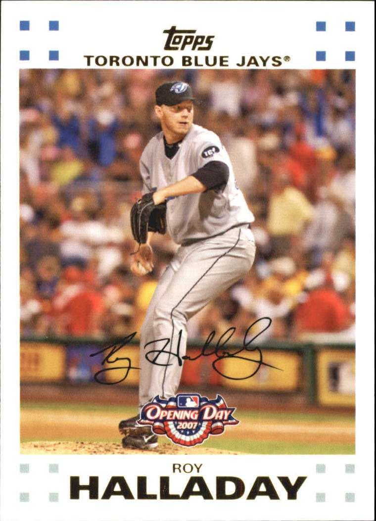 2007 Topps Opening Day 72 Roy Halladay