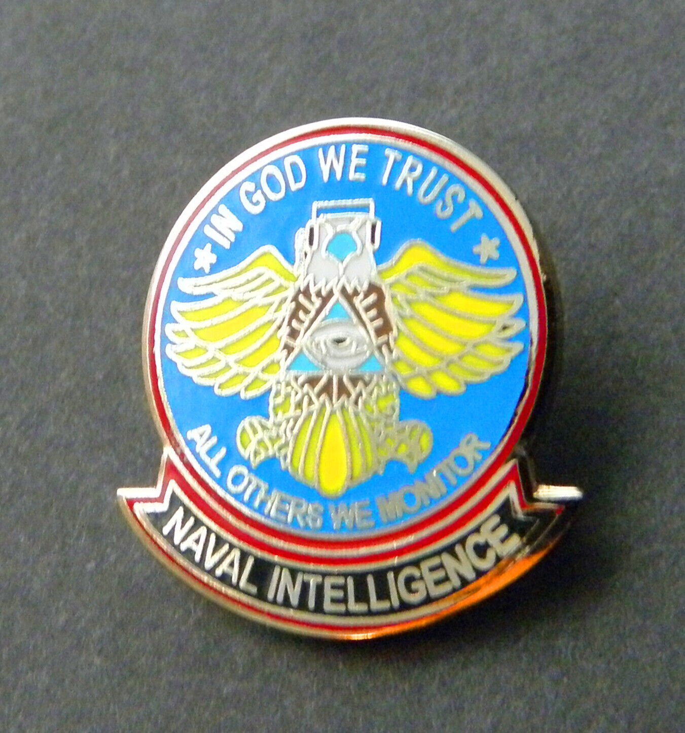NAVY NAVAL INTELLIGENCE IN GOD WE TRUST OTHERS WE MONITOR LAPEL PIN ...