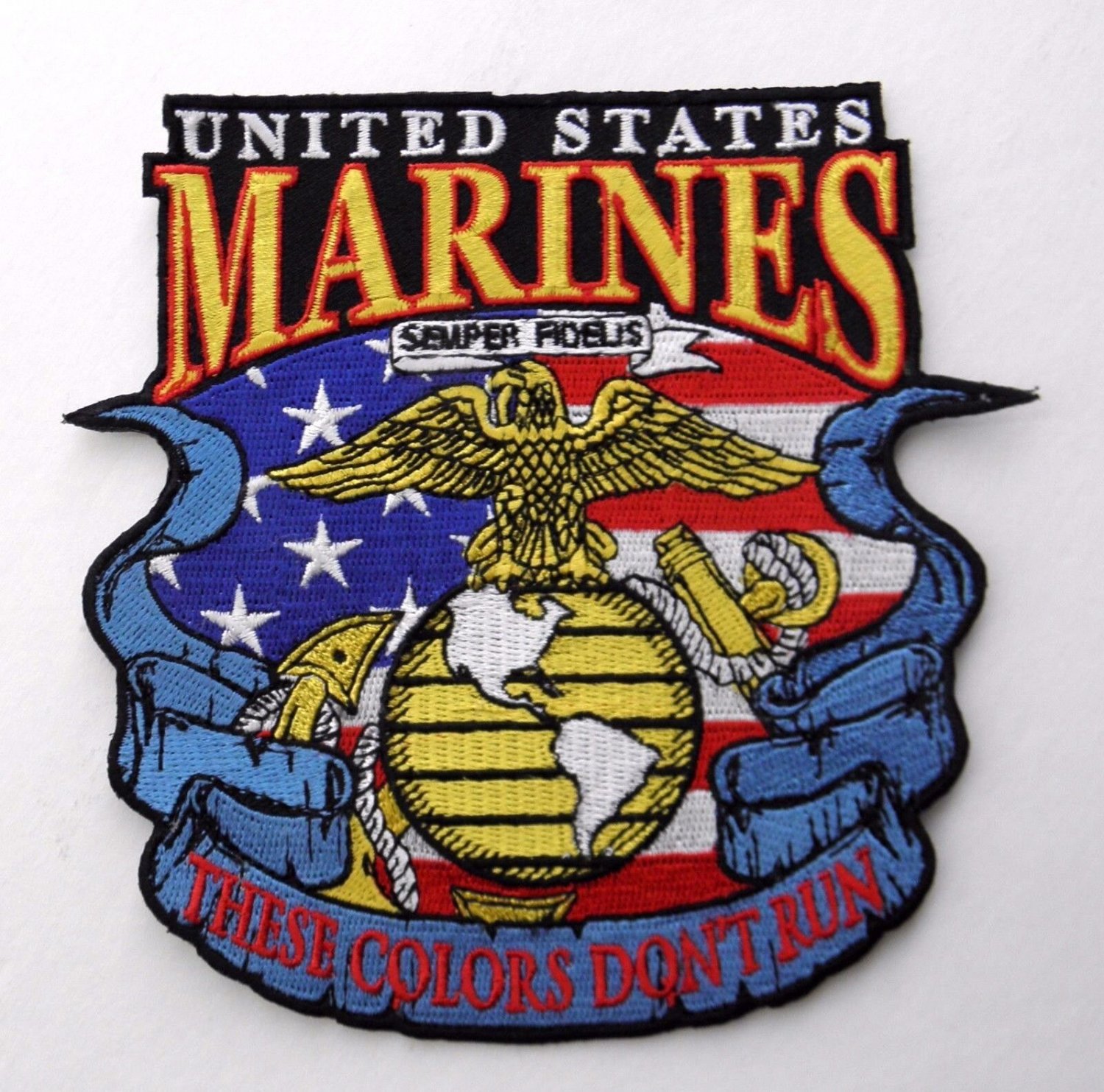 USMC US MARINE CORPS MARINES COLORS DON'T RUN EMBROIDERED PATCH 5 INCHES
