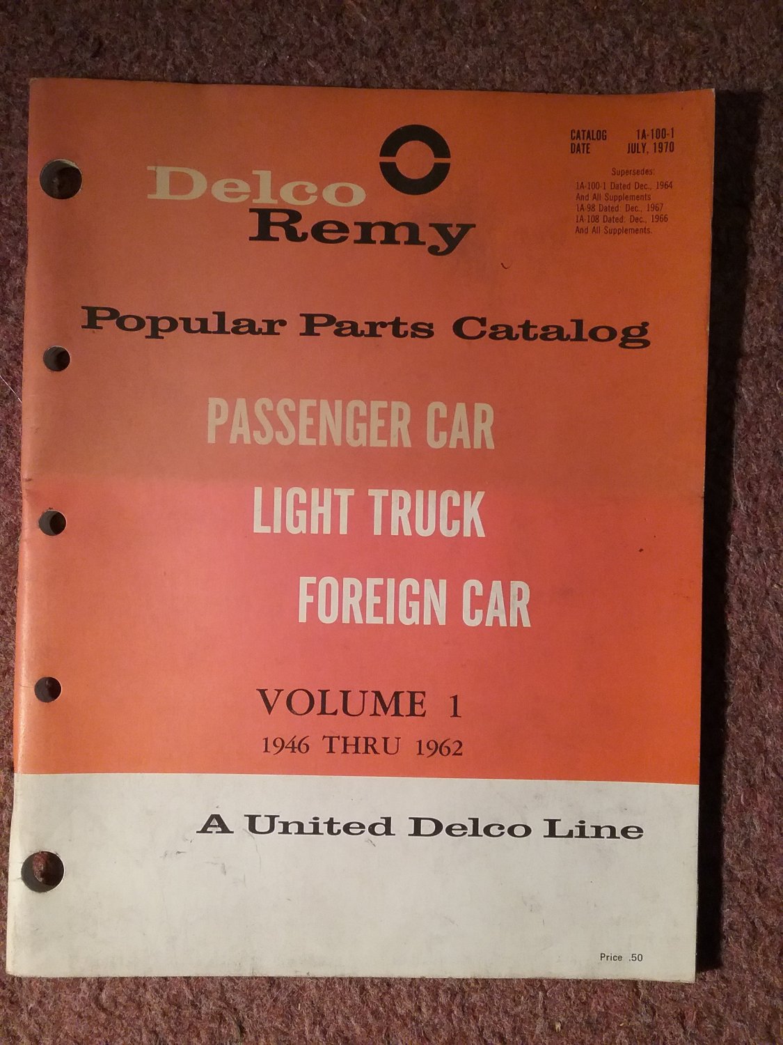 Vintage 1946-1962 Delco Remy Parts Catalog TA-100-1 070716285